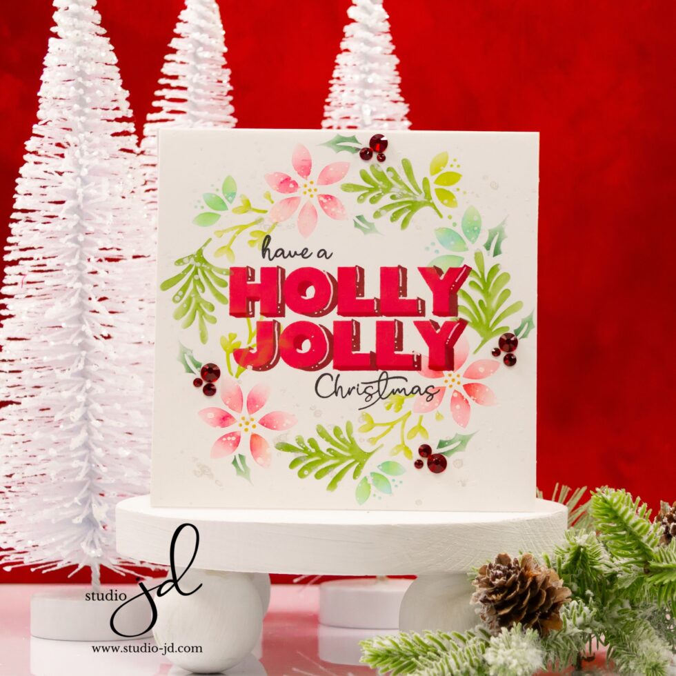 Have a Holly Jolly Christmas…and Blog Hop! - Studio JD